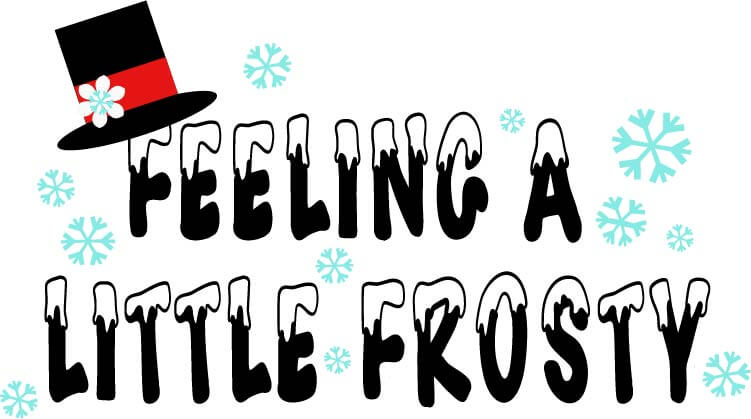 Feeling Frosty (SVG, DXF, EPS, PNG) – Craft Room Time